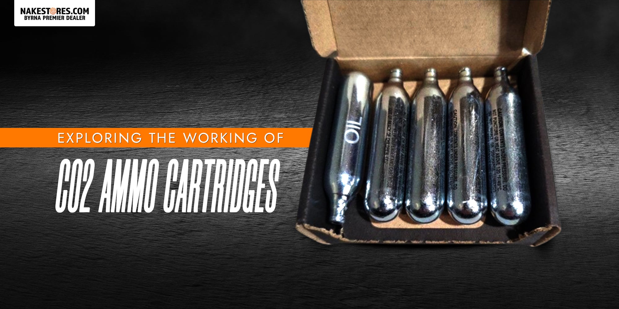 How do CO2 Ammo Cartridges Work in Byrna Devices? | NAKESTORES